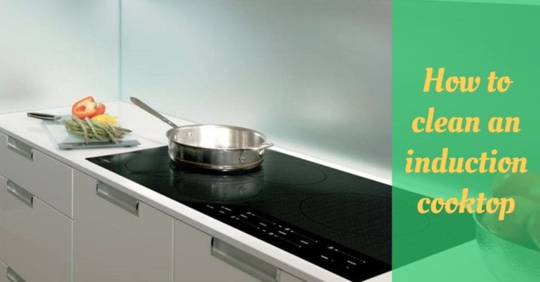 How to clean an induction cooktop - Cooking Top Gear