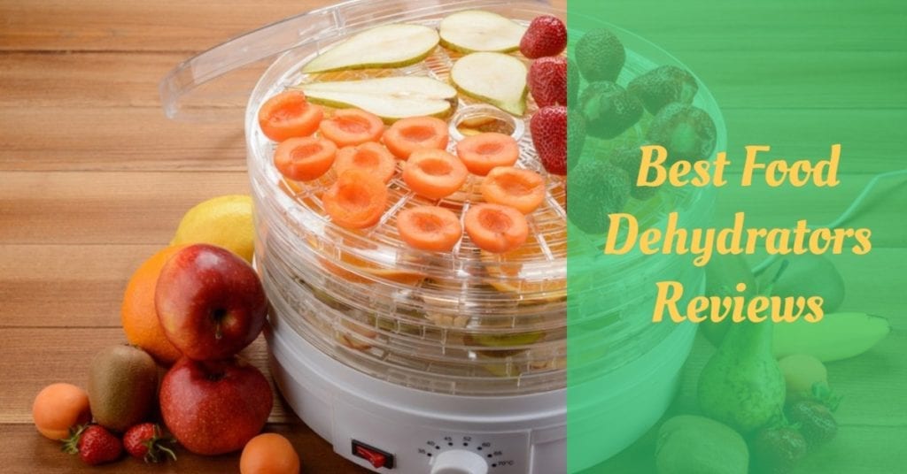 7 Best Food Dehydrators Reviews - Cooking Top Gear